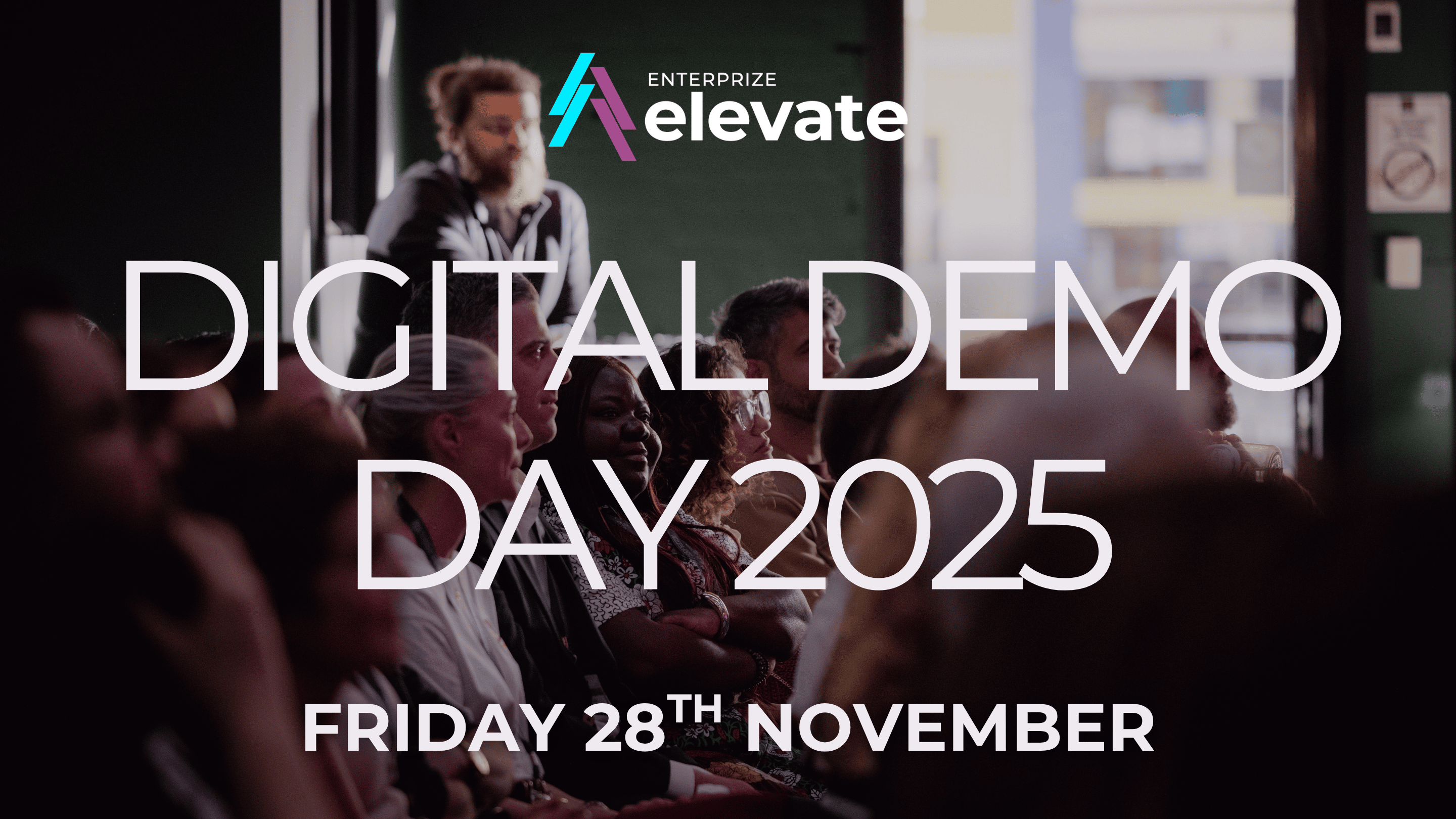 Enterprize Elevate 2025 Digital Demo Day | Enterprize
